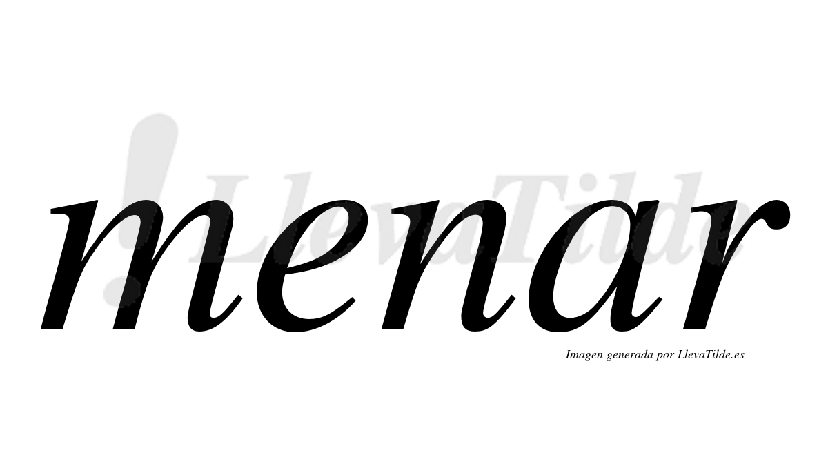 ¿Lleva tilde menar? | LlevaTilde.es