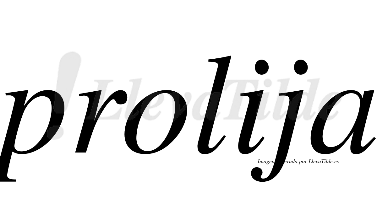 ¿Lleva tilde prolija? | LlevaTilde.es