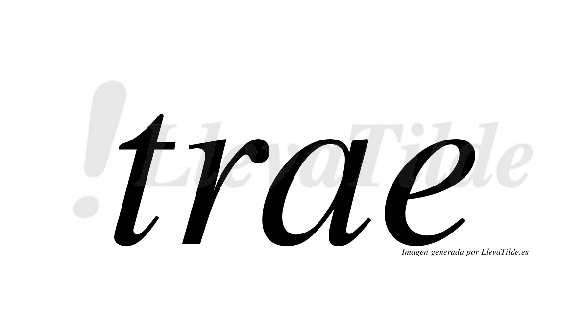 ¿Lleva tilde trae? | LlevaTilde.es