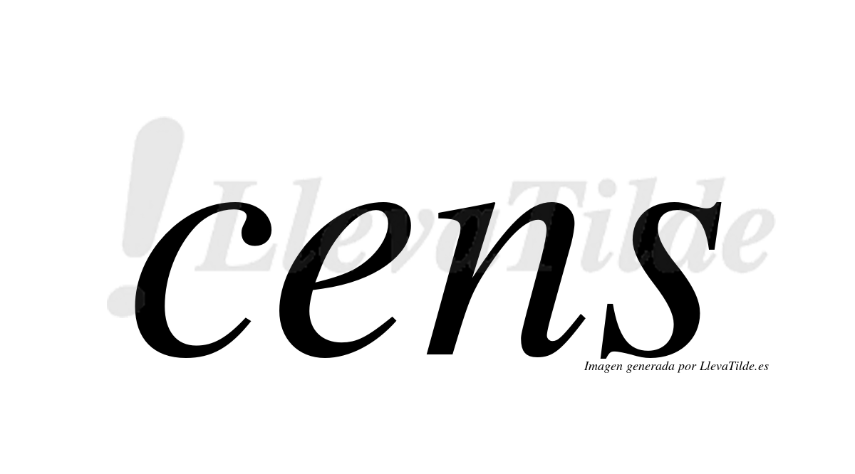 ¿Lleva tilde cens? | LlevaTilde.es