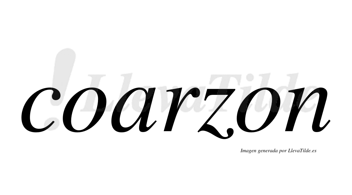 ¿Lleva tilde coarzon? | LlevaTilde.es