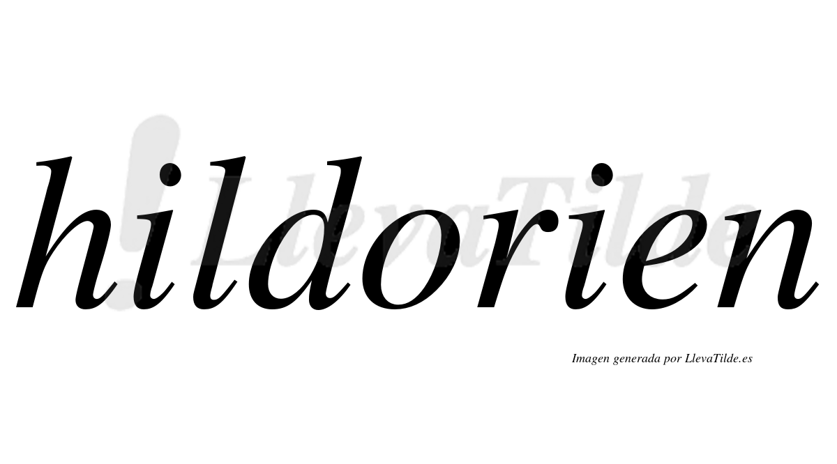 ¿Lleva tilde hildorien? | LlevaTilde.es