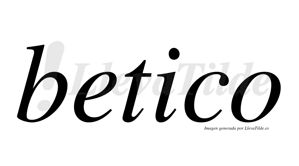 ¿Lleva tilde betico? | LlevaTilde.es