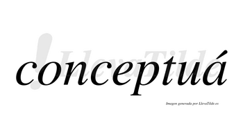 ¿Lleva tilde conceptuá? | LlevaTilde.es