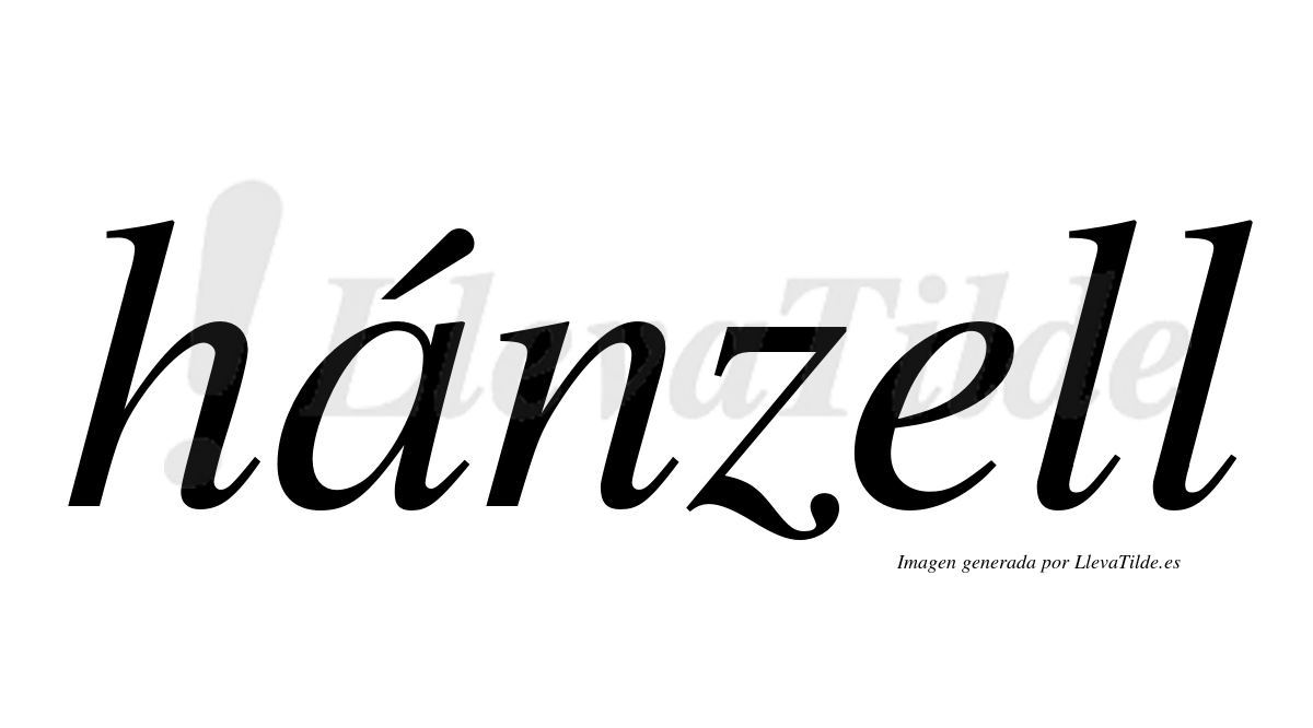 ¿Lleva tilde hánzell? | LlevaTilde.es