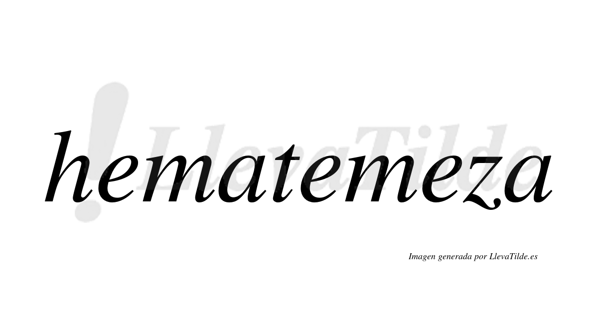 ¿Lleva tilde hematemeza? | LlevaTilde.es