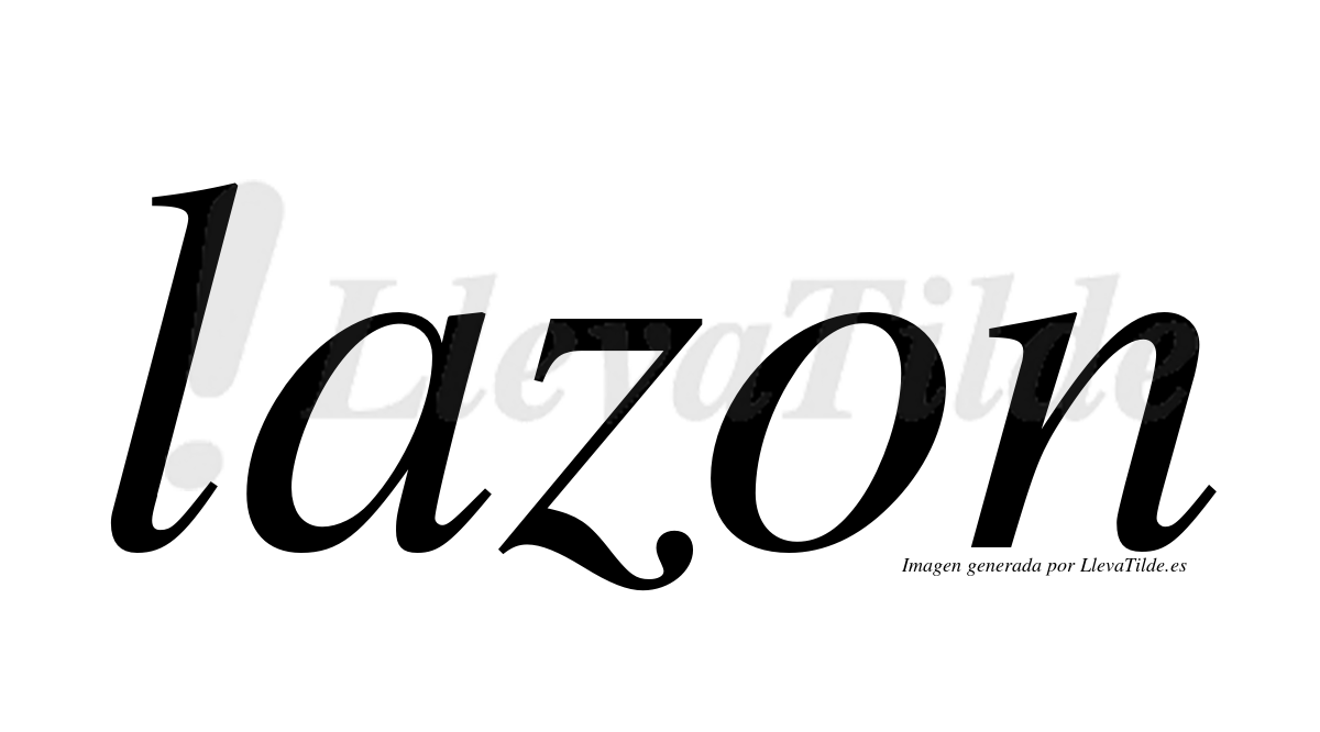 ¿Lleva tilde lazon? | LlevaTilde.es