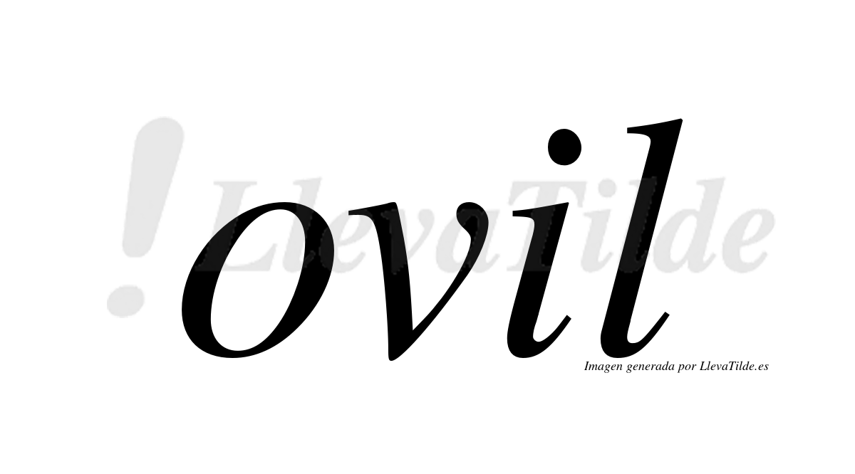 ¿Lleva tilde ovil? | LlevaTilde.es