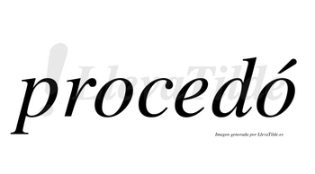 ¿Lleva tilde procedó? | LlevaTilde.es