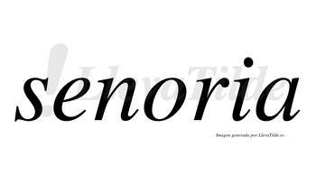 ¿Lleva tilde senoria? | LlevaTilde.es