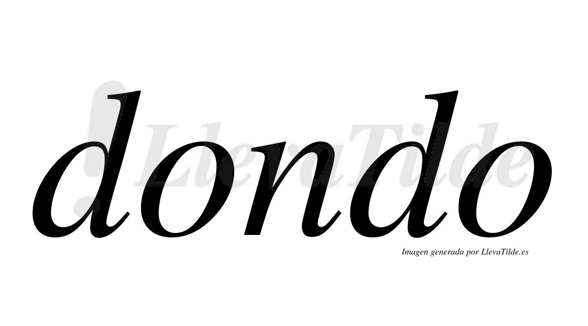 ¿Lleva tilde dondo? | LlevaTilde.es