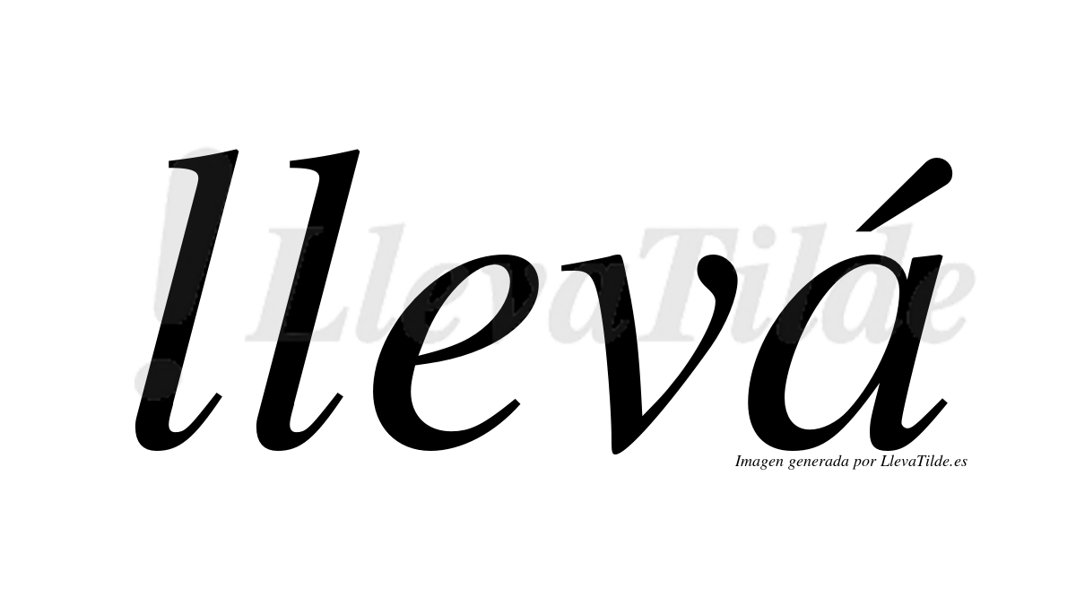 ¿Lleva tilde llevá? | LlevaTilde.es