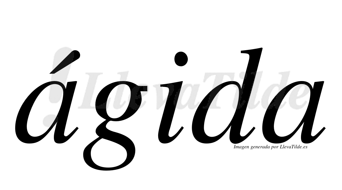 ¿Lleva tilde ágida? | LlevaTilde.es