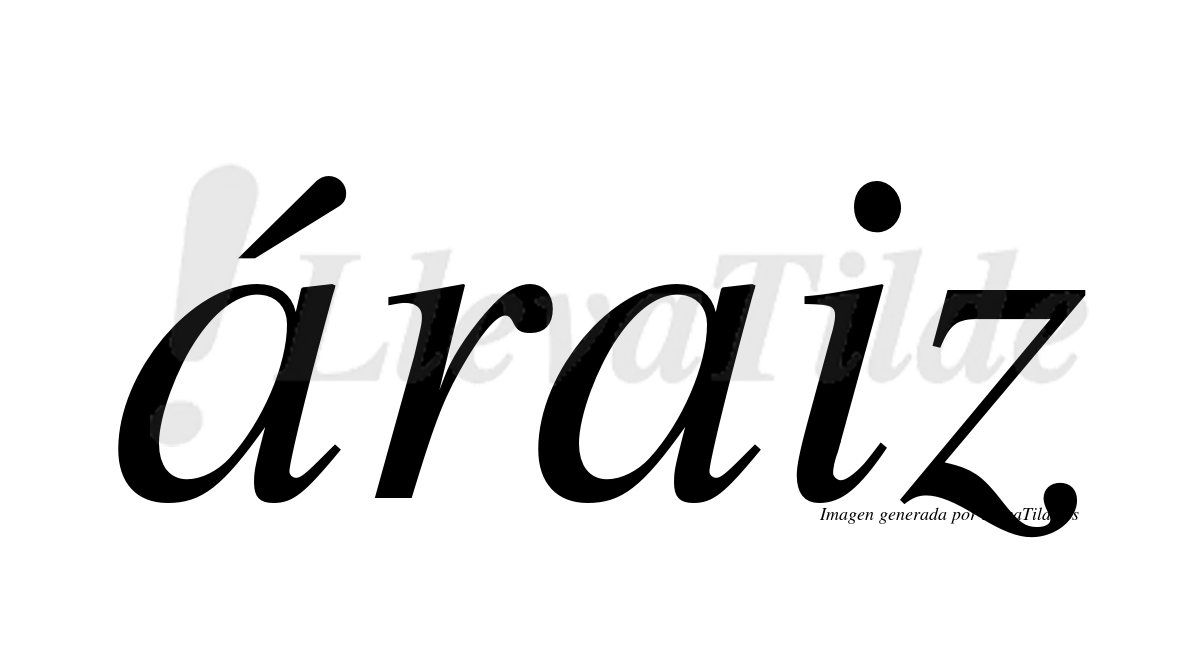 ¿Lleva tilde áraiz? | LlevaTilde.es