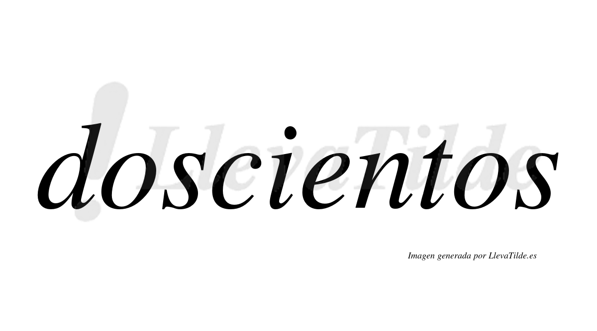 ¿Lleva tilde doscientos? | LlevaTilde.es