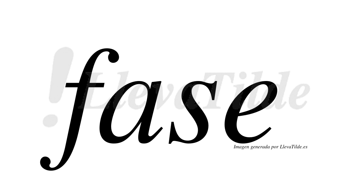 ¿Lleva tilde fase? | LlevaTilde.es