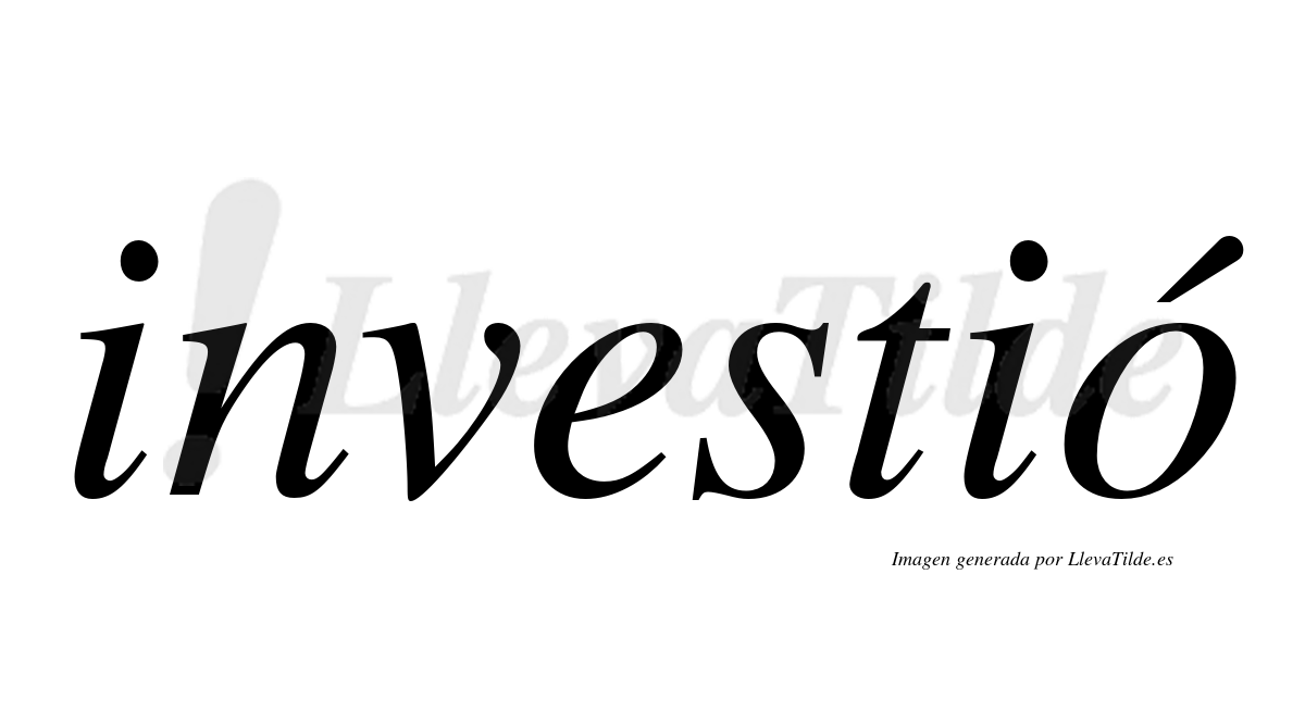 ¿Lleva tilde investió? | LlevaTilde.es