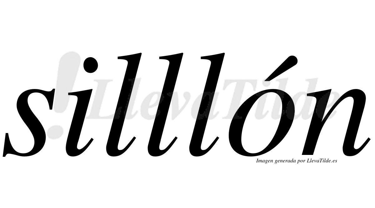 ¿Lleva tilde silllón? | LlevaTilde.es