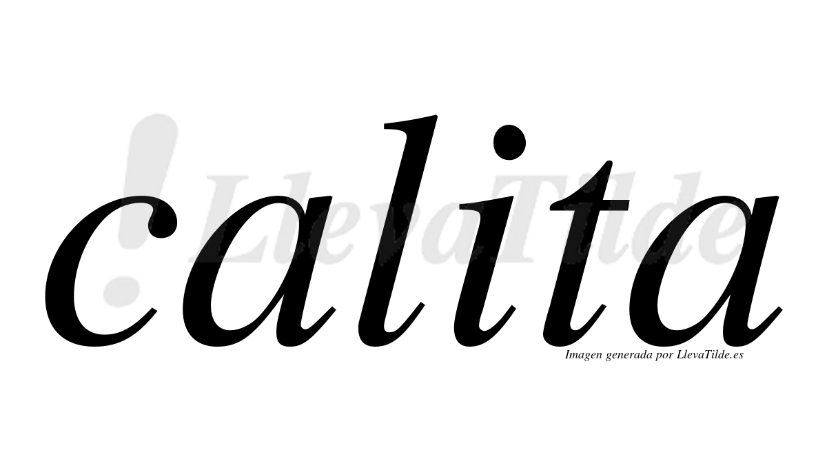 ¿Lleva tilde calita? | LlevaTilde.es