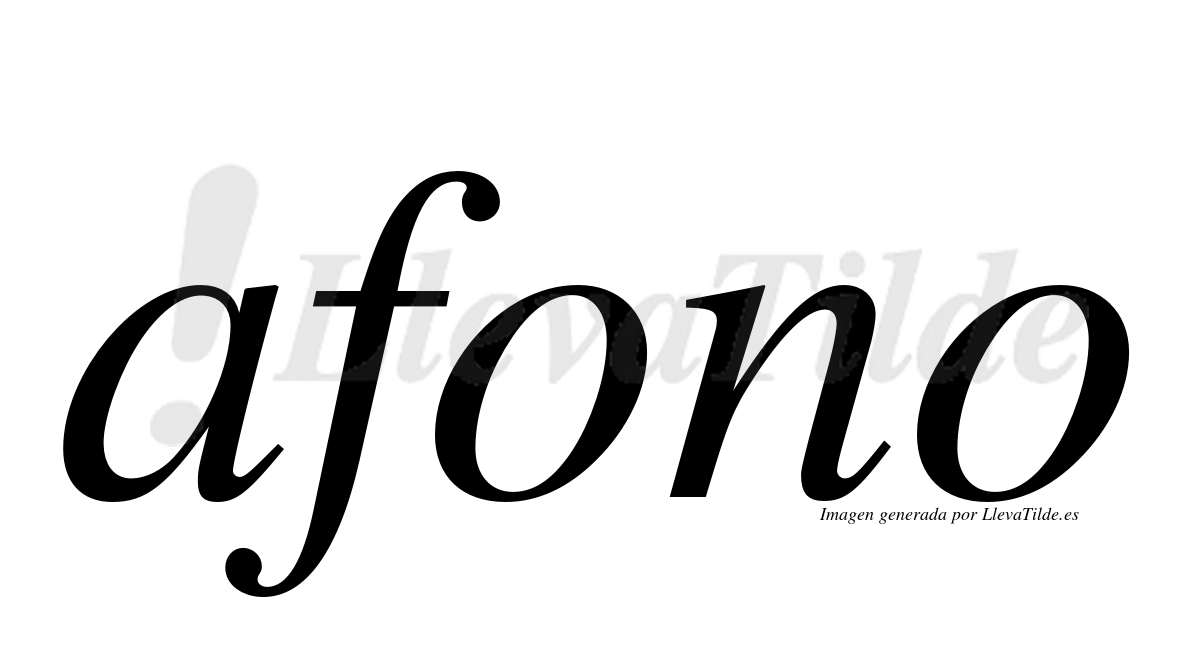 ¿Lleva tilde afono? | LlevaTilde.es