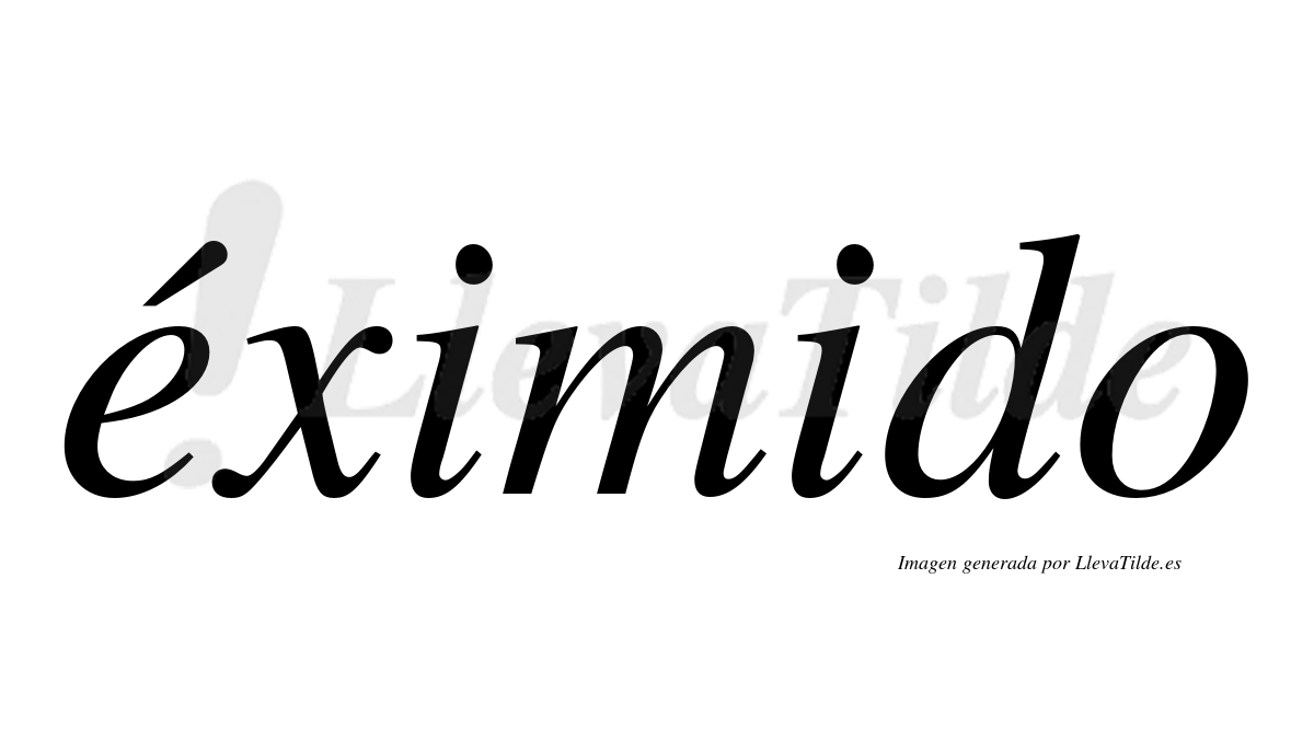 ¿Lleva tilde éximido? | LlevaTilde.es