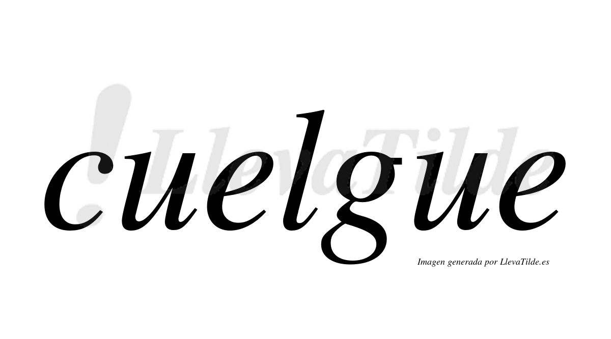 ¿Lleva tilde cuelgue? | LlevaTilde.es