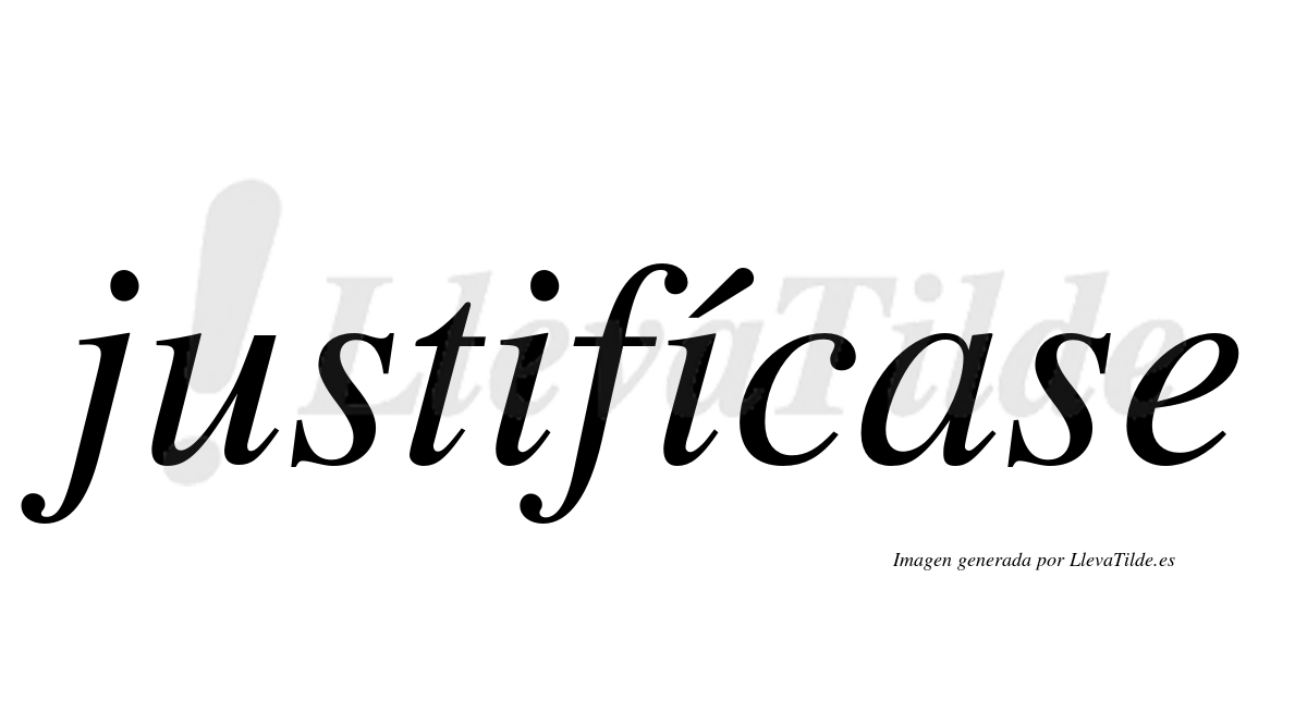 ¿Lleva tilde justifícase? | LlevaTilde.es