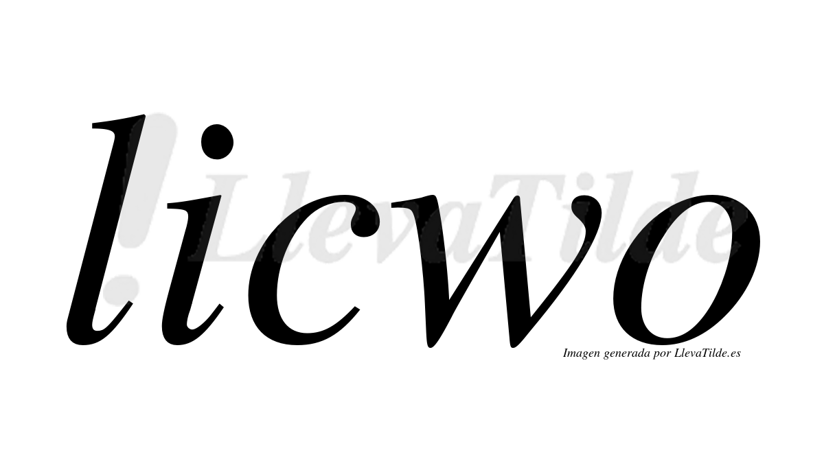 ¿Lleva tilde licwo? | LlevaTilde.es
