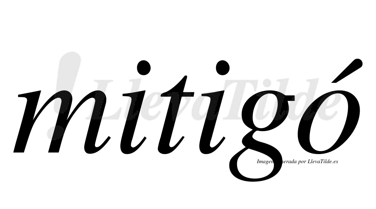 ¿Lleva tilde mitigó? | LlevaTilde.es