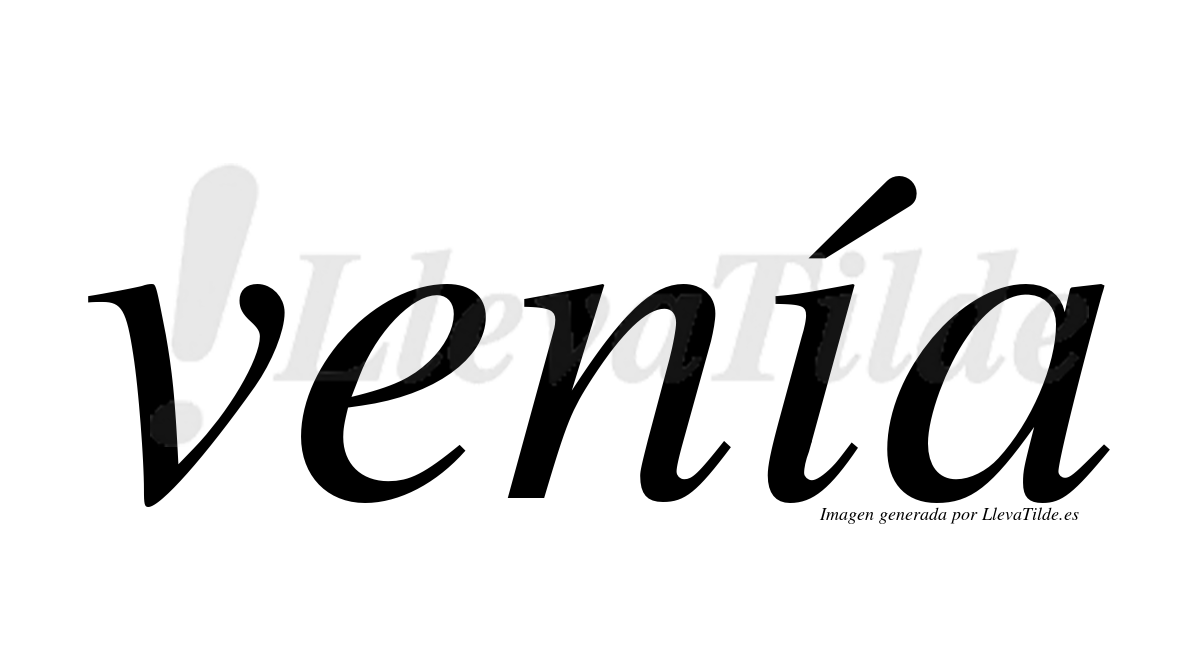 ¿Lleva tilde venía? | LlevaTilde.es