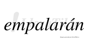 ¿Lleva tilde empalarán? | LlevaTilde.es