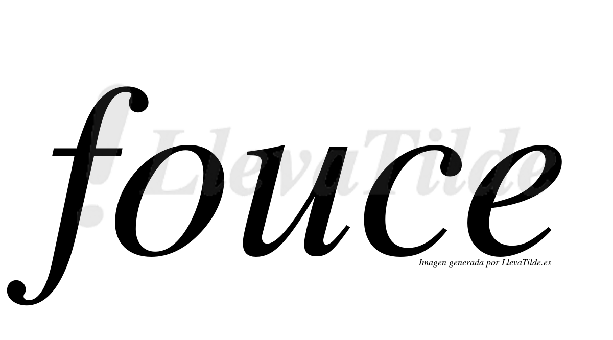 ¿Lleva tilde fouce? | LlevaTilde.es