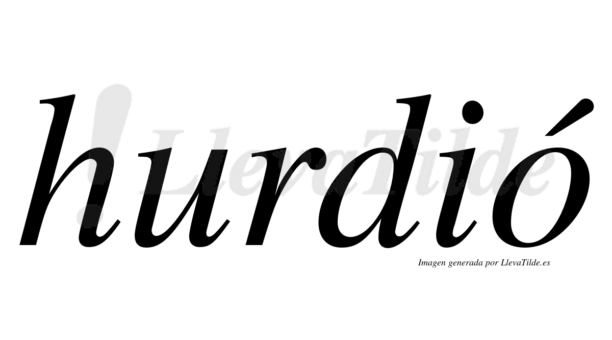 ¿Lleva tilde hurdió? | LlevaTilde.es