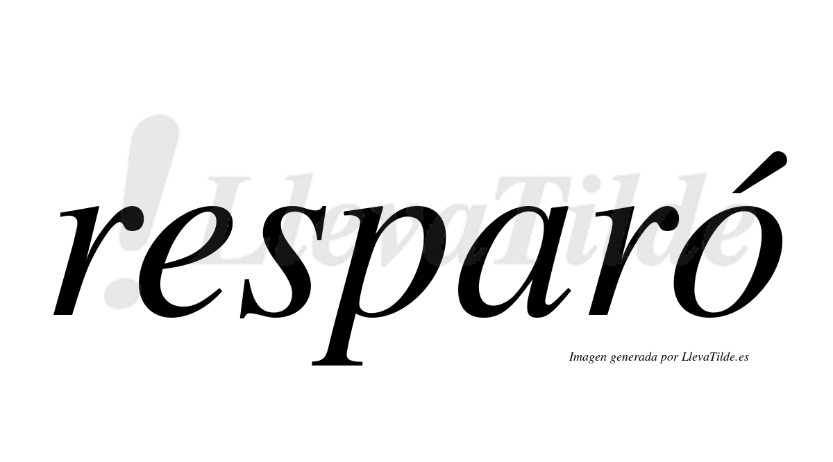 ¿Lleva tilde resparó? | LlevaTilde.es