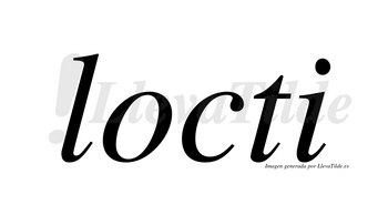 ¿Lleva tilde locti? | LlevaTilde.es