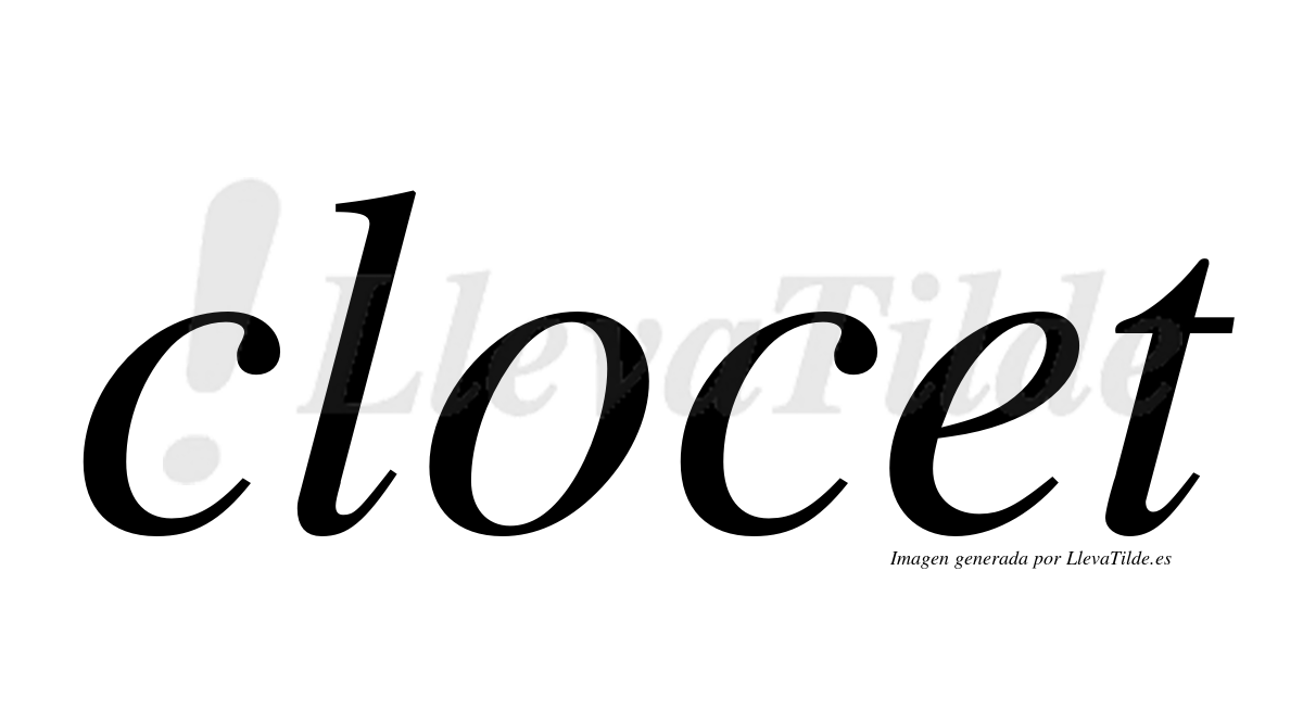 ¿Lleva tilde clocet? | LlevaTilde.es