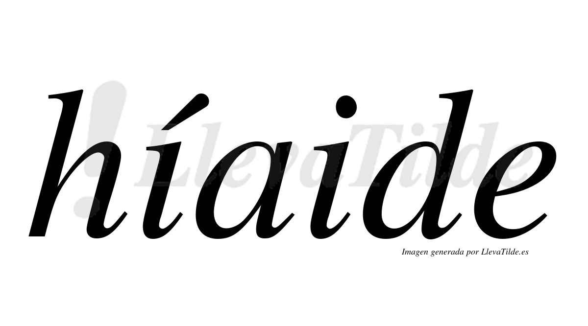 ¿Lleva tilde híaide? | LlevaTilde.es