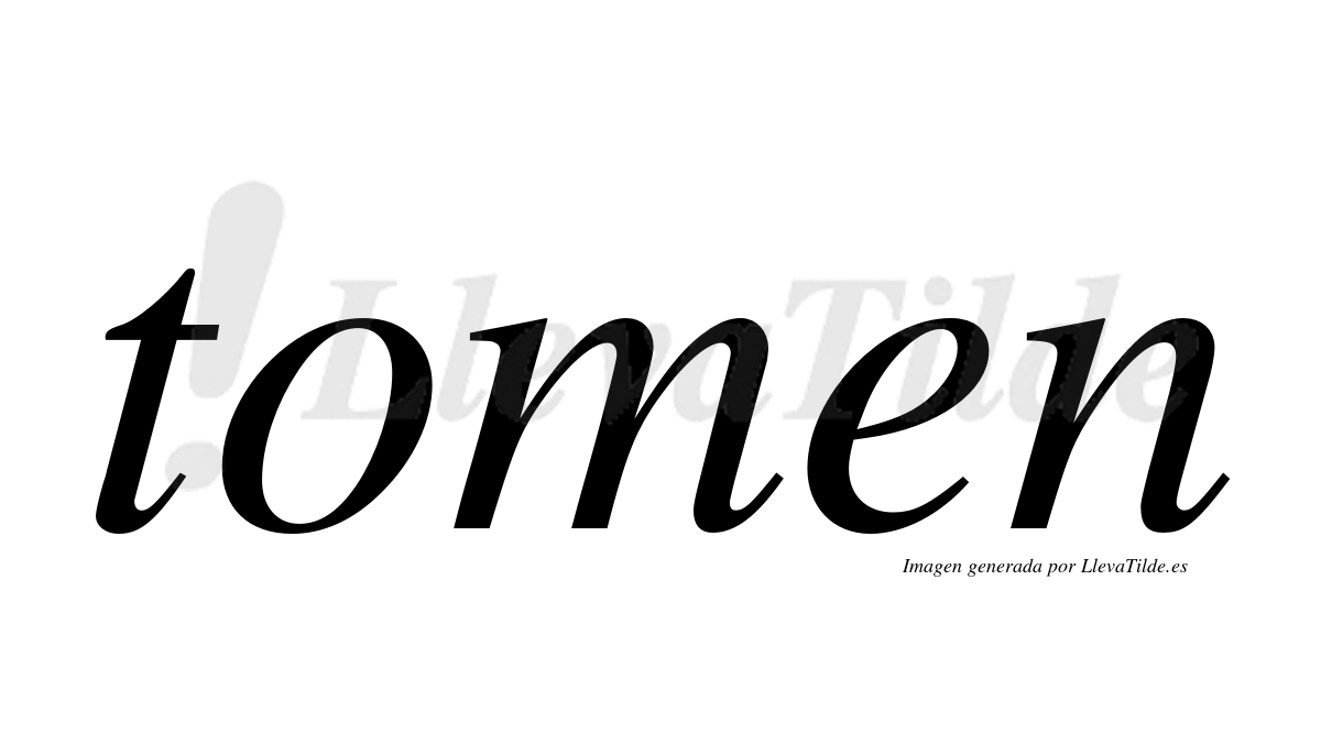 ¿Lleva tilde tomen? | LlevaTilde.es