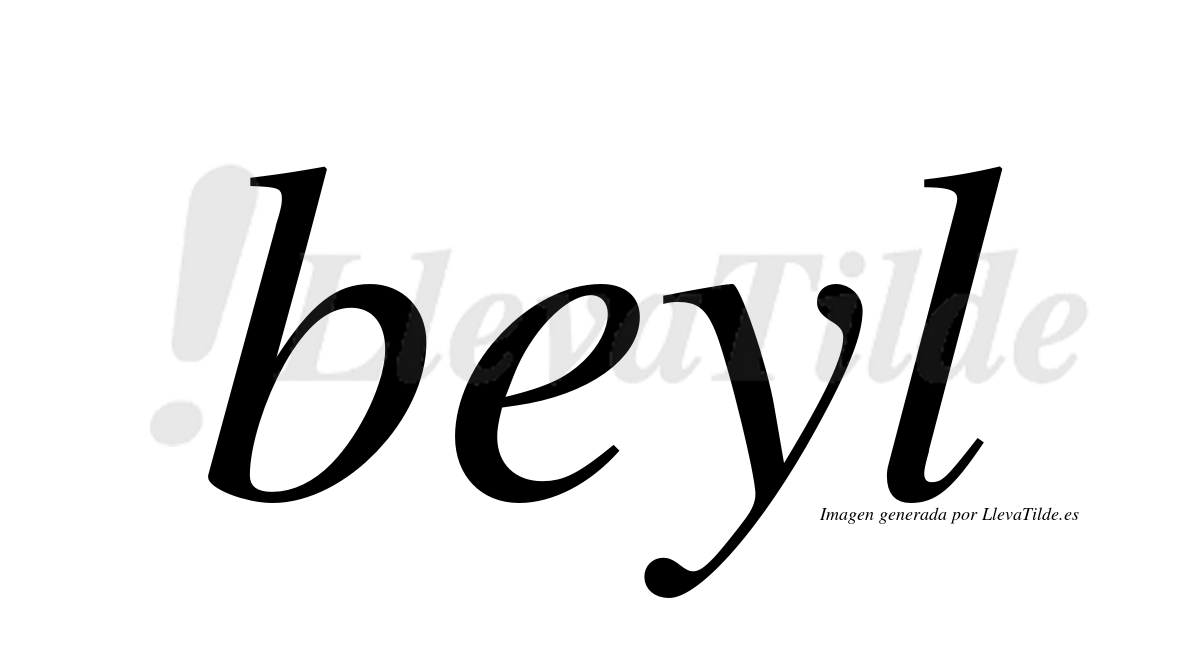 ¿Lleva tilde beyl? | LlevaTilde.es