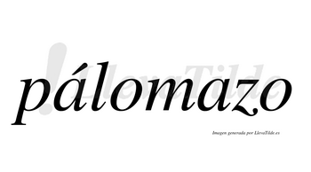 ¿Lleva tilde pálomazo? | LlevaTilde.es