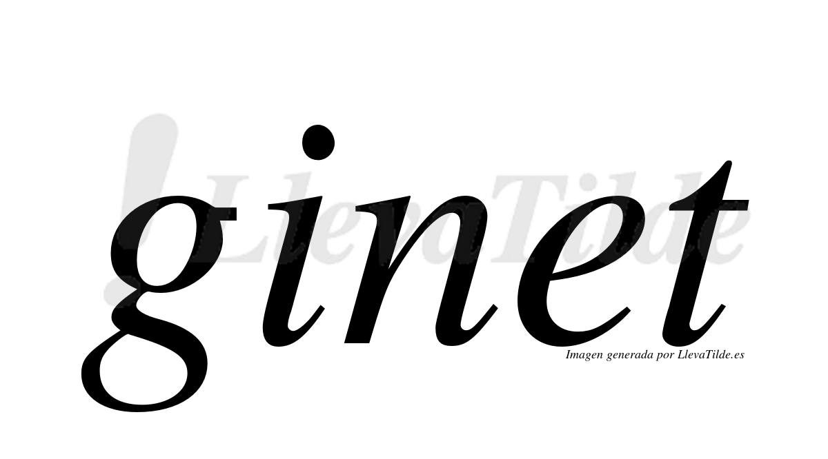 ¿Lleva tilde ginet? | LlevaTilde.es