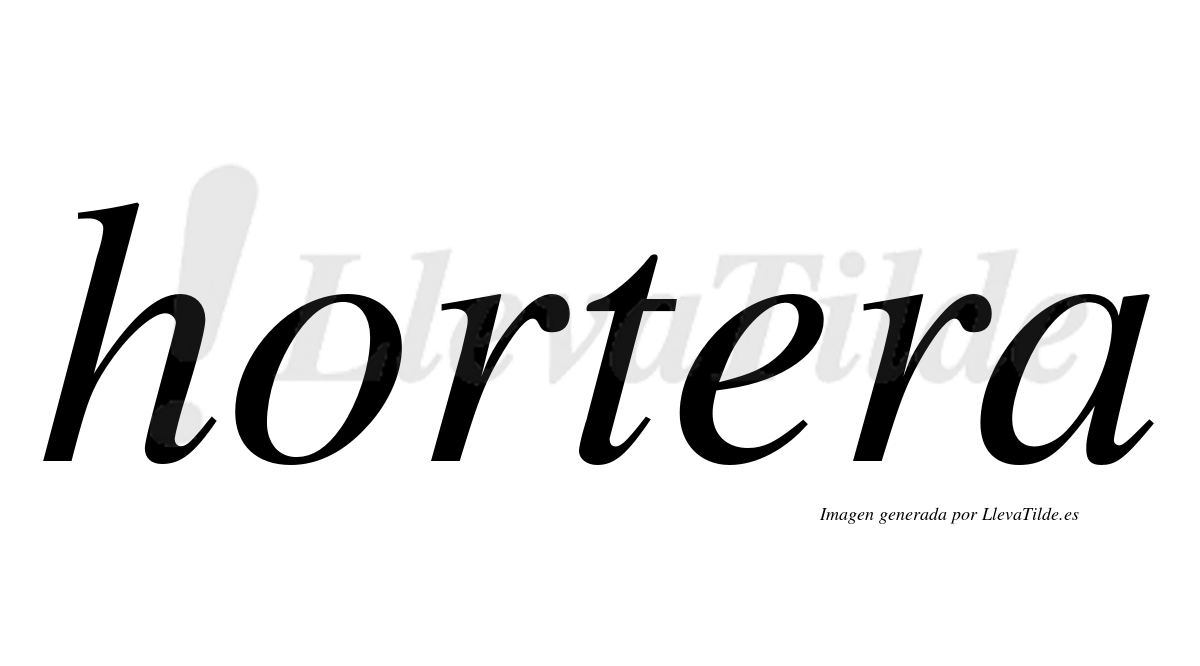 ¿Lleva tilde hortera? | LlevaTilde.es
