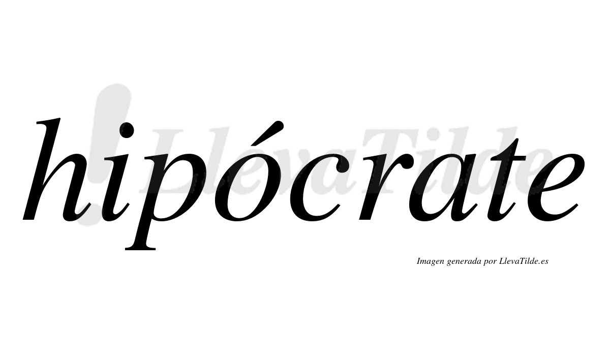 ¿Lleva tilde hipócrate? | LlevaTilde.es