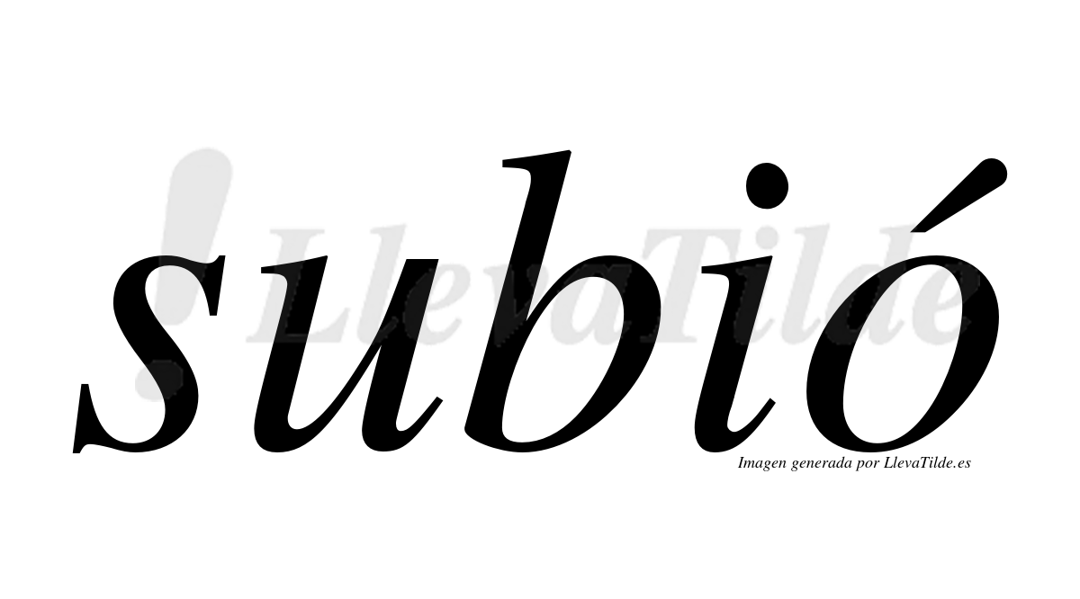 ¿Lleva tilde subió? | LlevaTilde.es