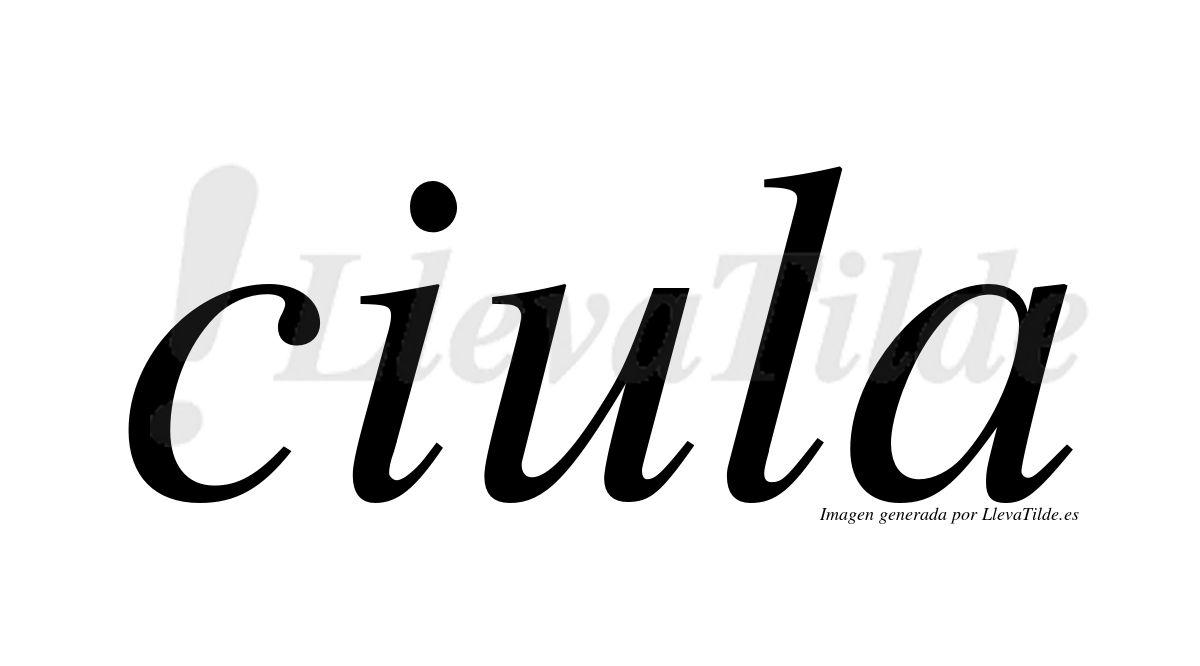 ¿Lleva tilde ciula? | LlevaTilde.es