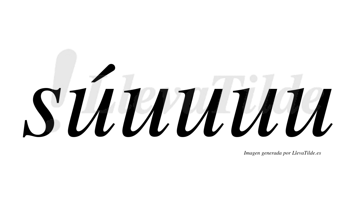 ¿Lleva tilde súuuuu? | LlevaTilde.es