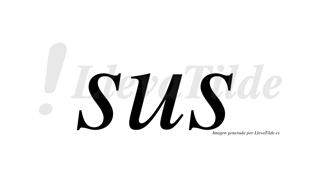 ¿Lleva tilde sus? | LlevaTilde.es