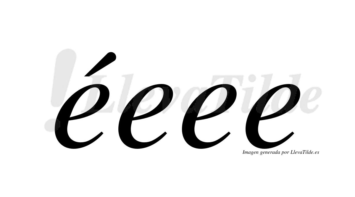 ¿Lleva tilde éeee? | LlevaTilde.es