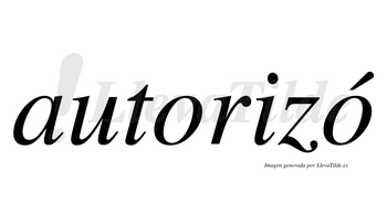 ¿Lleva tilde autorizó? | LlevaTilde.es