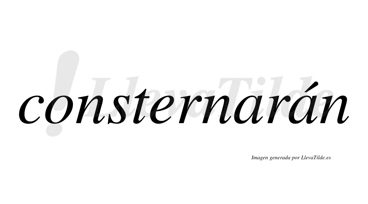 ¿Lleva tilde consternarán? | LlevaTilde.es